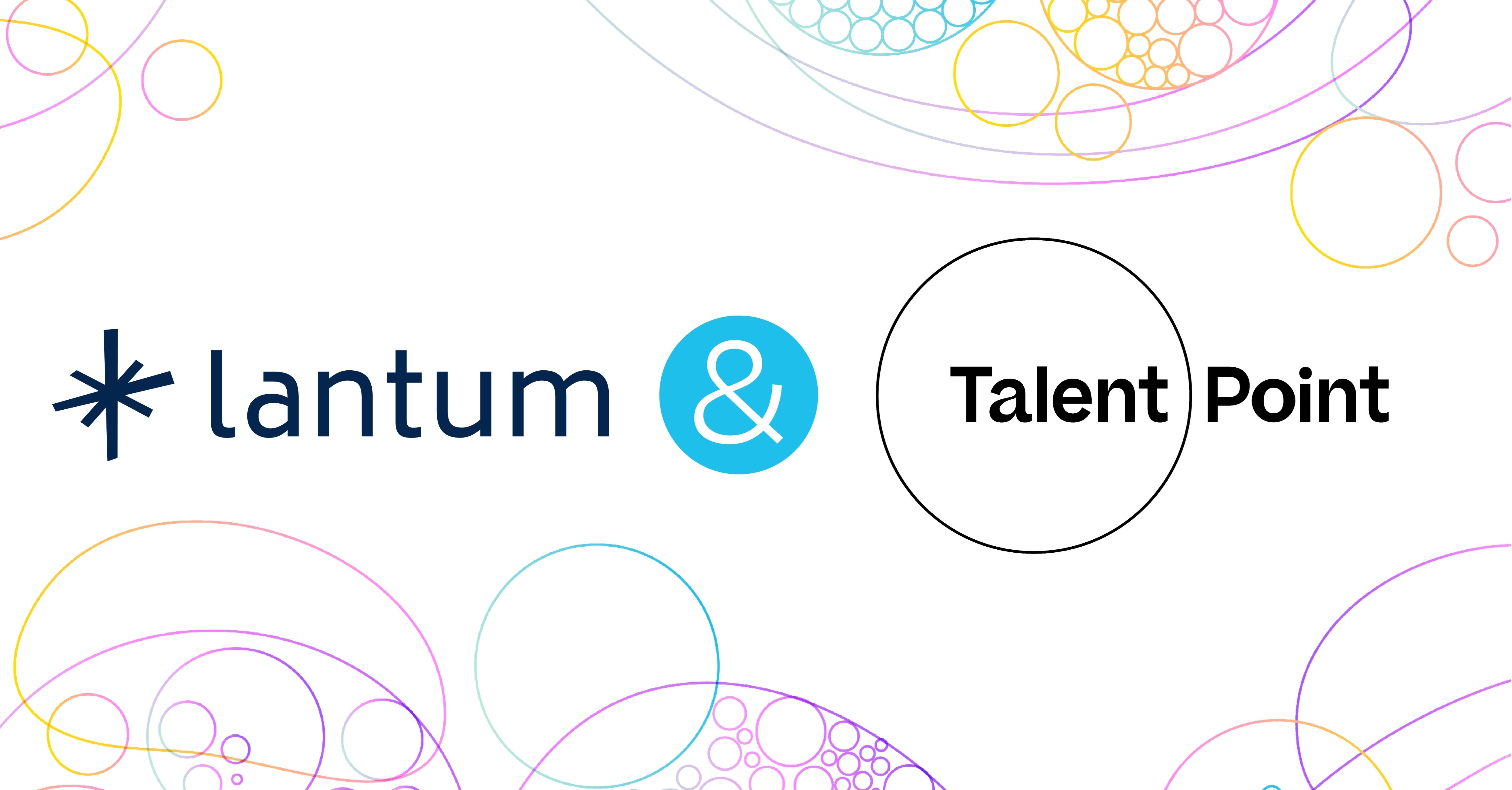 Talent Point & Lantum | Talent Point